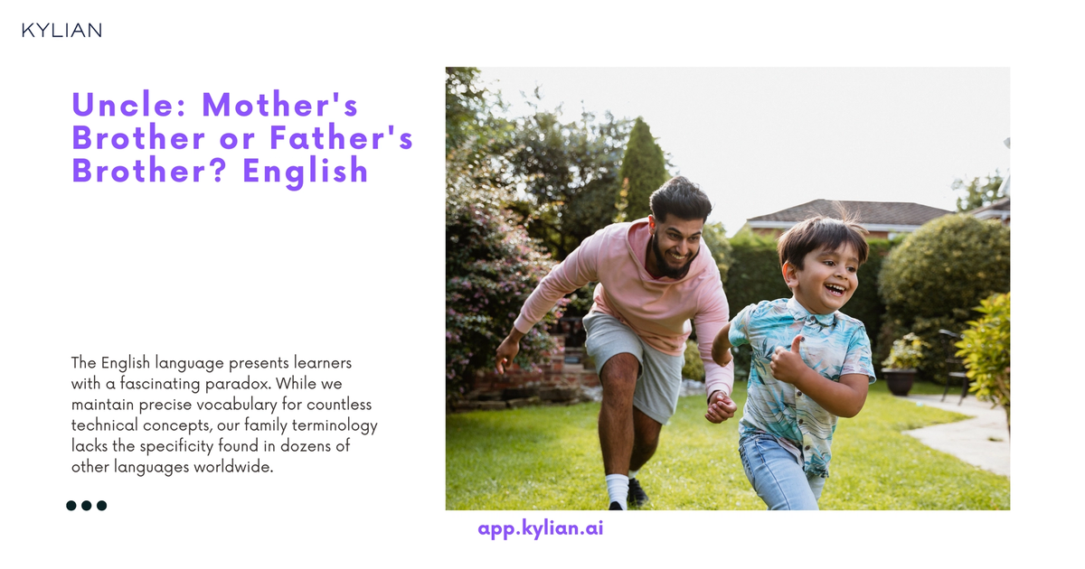 Uncle: Mother's Brother or Father's Brother? English