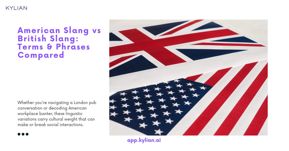 American slang vs. British slang: terms & phrases compared