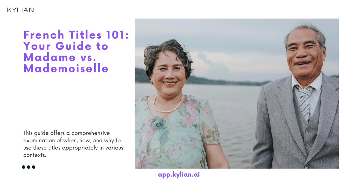 French titles 101: Your guide to "madame" vs. "mademoiselle"