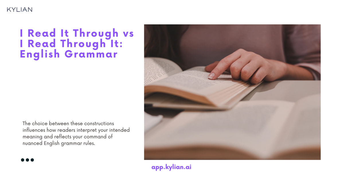 I read it through or I read through it? | Learn English