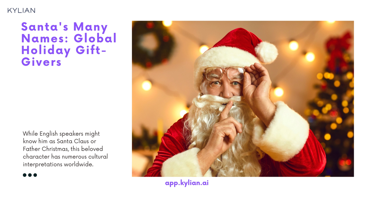 Santa's Many Names: Global Holiday Gift-Givers