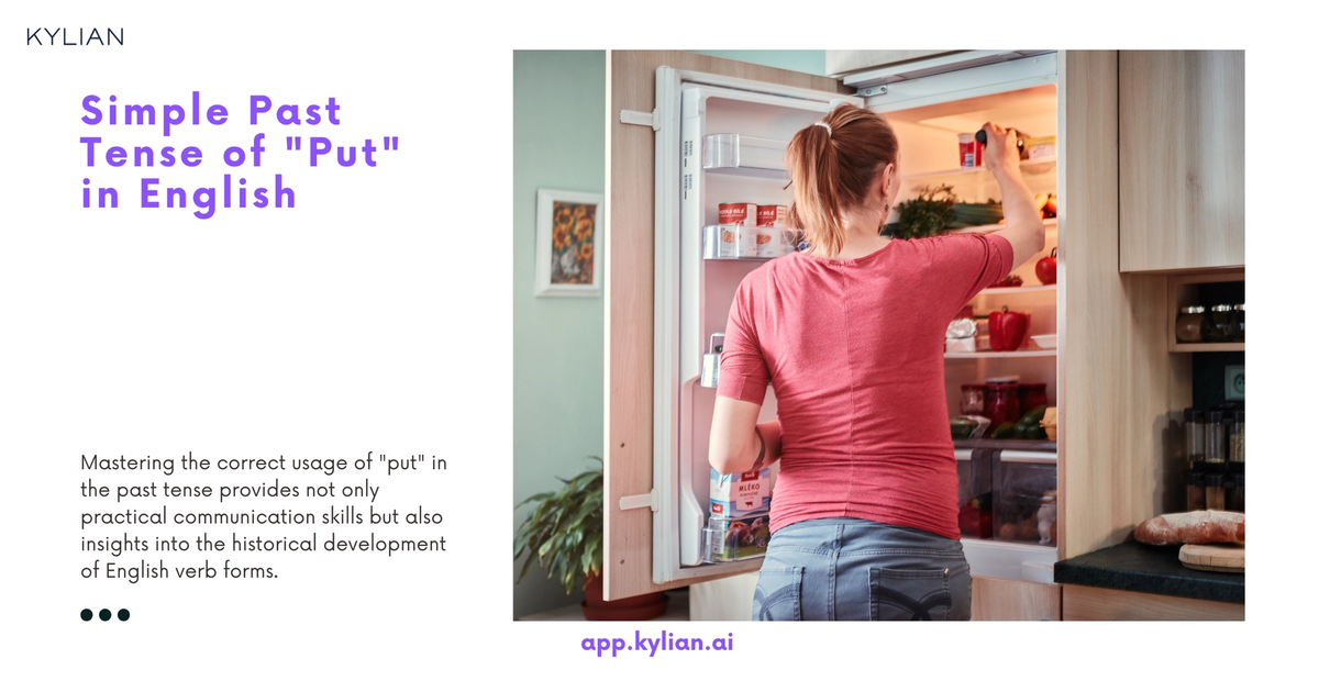Simple Past Tense of "Put" in English