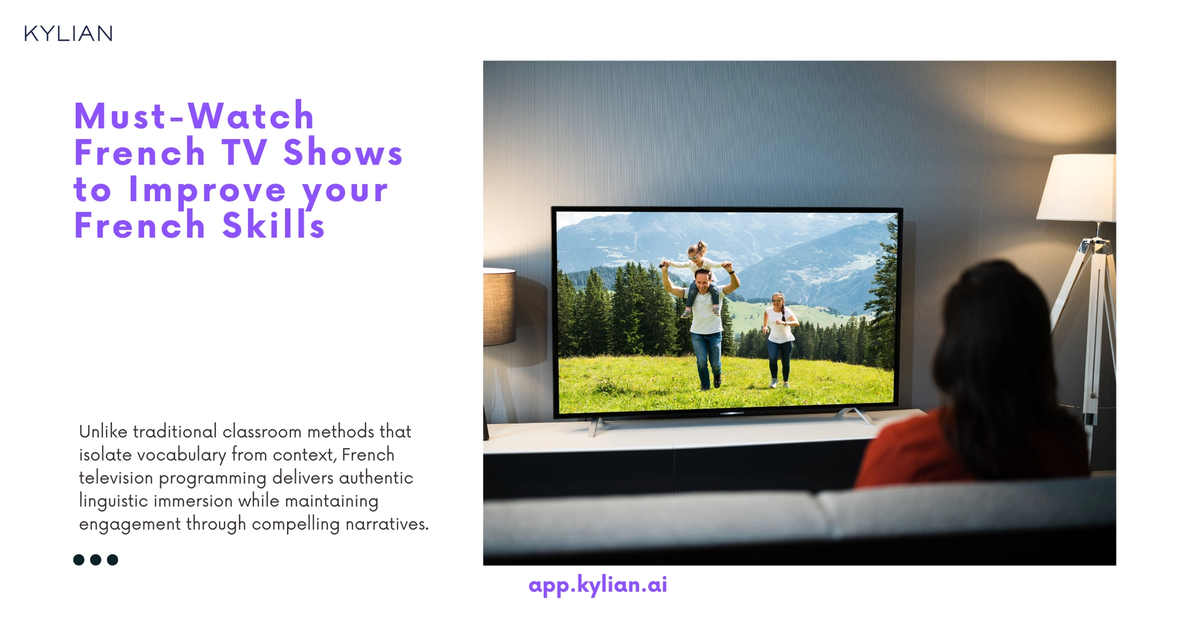 Must-Watch French TV Shows to Improve your French Skills