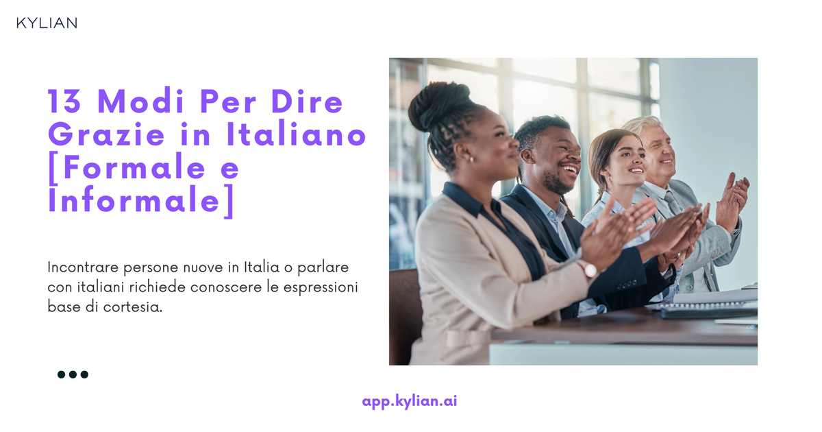 13 Modi Per Dire Grazie in Italiano [Formale e Informale]