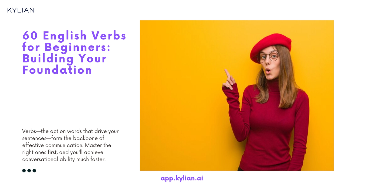 60 English Verbs for Beginners: Building Your Foundation