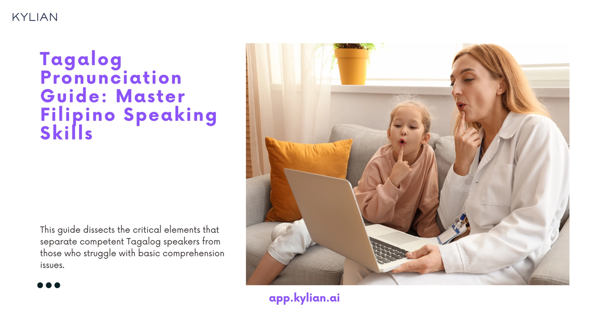 Tagalog Pronunciation Guide: Master Filipino Speaking Skills