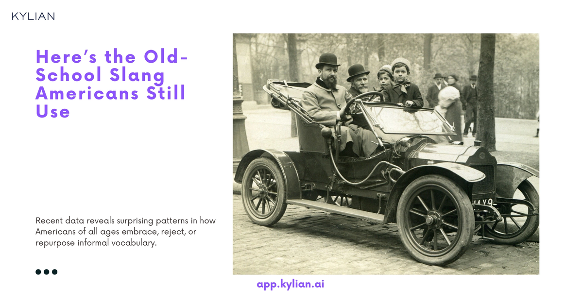 Here’s the Old-School Slang Americans Still Use