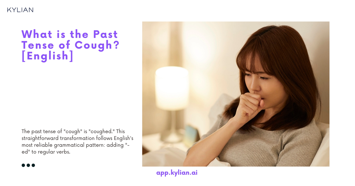 What is the Past Tense of Cough? [English]