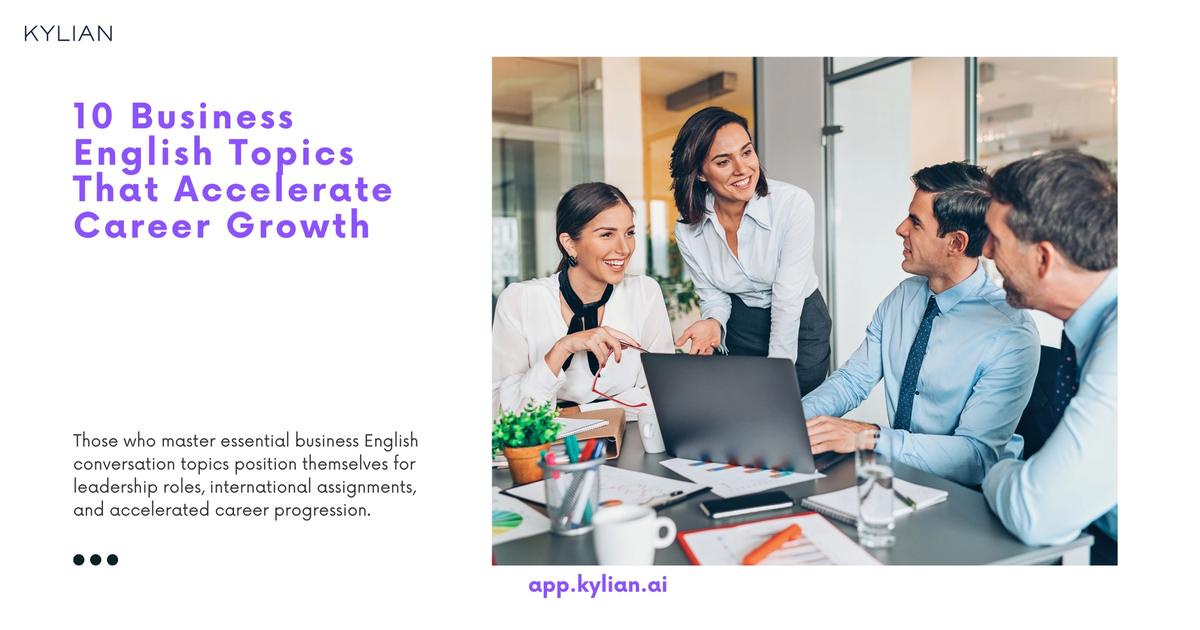 10 Business English Topics That Accelerate Career Growth