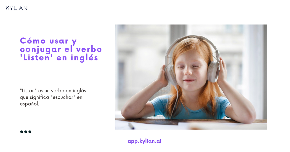 Cómo usar y conjugar el verbo 'Listen' en inglés