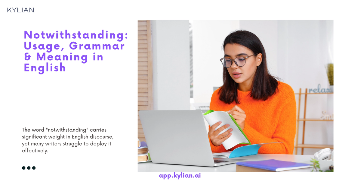 Notwithstanding - Definition, Meaning & Synonyms