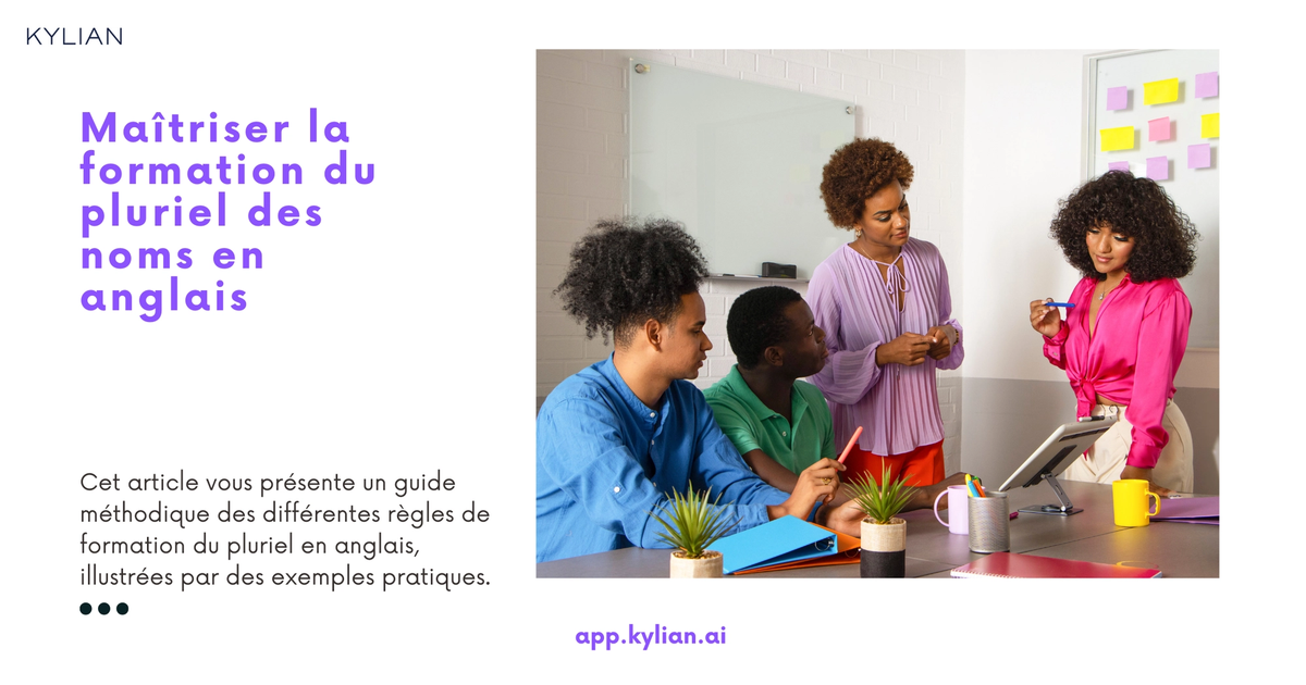 Maîtriser la formation du pluriel des noms en anglais