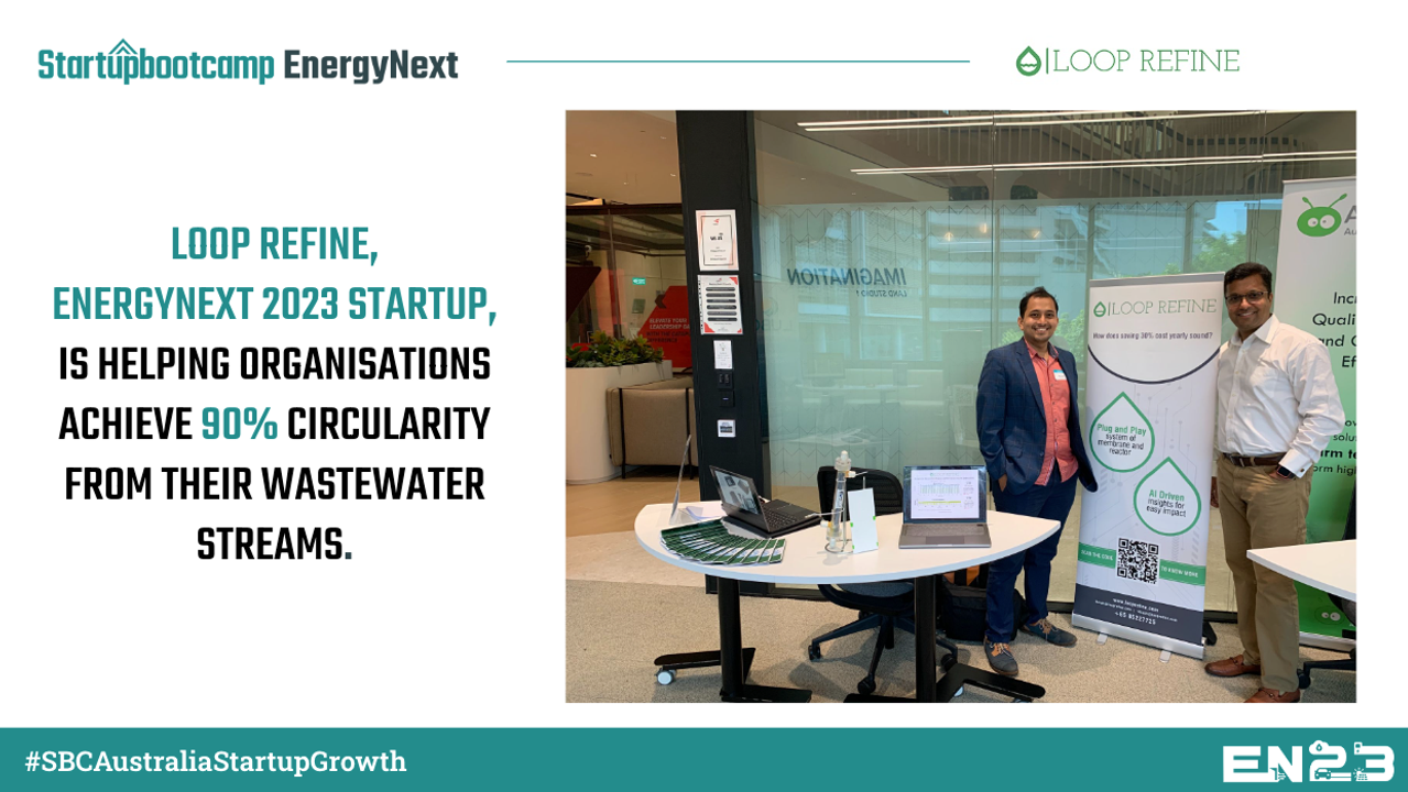 Startupbootcamp Australia | Loop Refine, the Startup Transforming Water Treatment for the Better