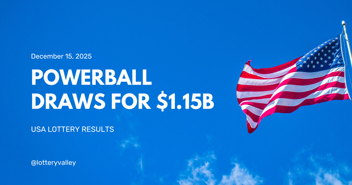 USA Lottery Results for December 15, 2025: Powerball $1.15 Billion ...