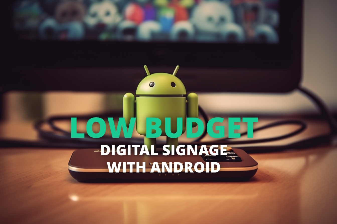 Turn Your Android TV or Box into a Digital Signage Player