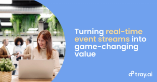 Turning real-time event streams into game-changing value | AI-ready ...