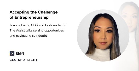CEO Spotlight: Accepting the Challenge of Entrepreneurship | Shift Browser