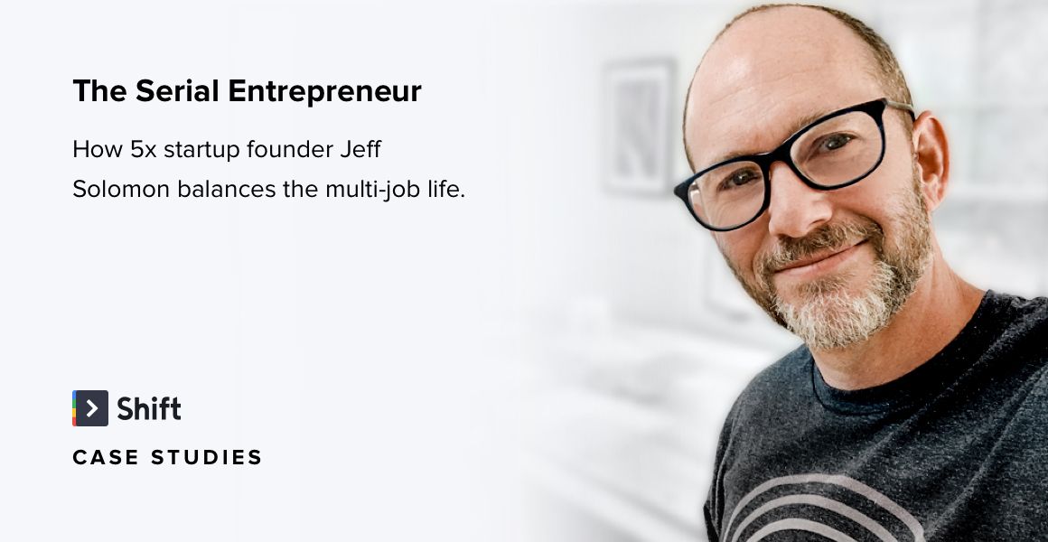 Case study: the serial entrepreneur | Shift Blog | Shift Browser
