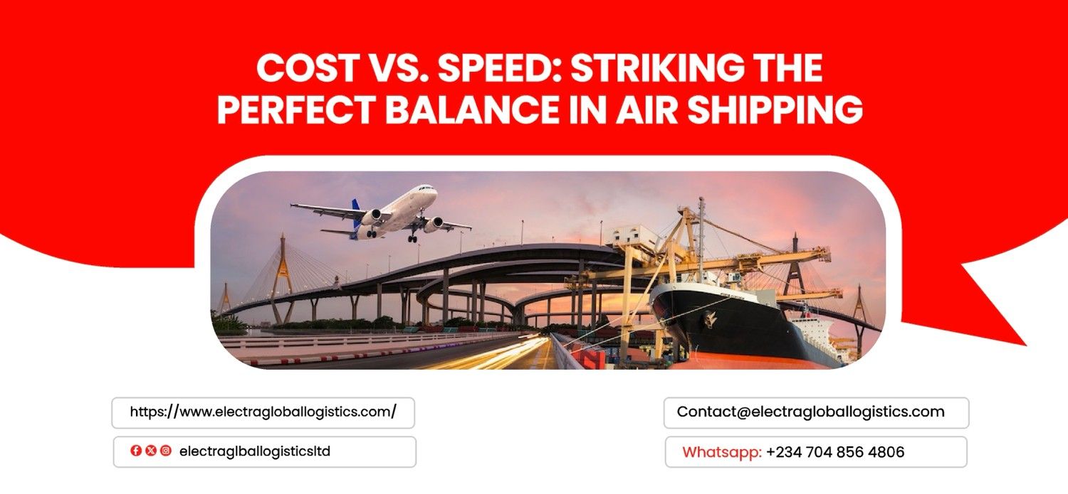 Cost vs. Speed: Striking the Perfect Balance in Air Shipping | Electra ...