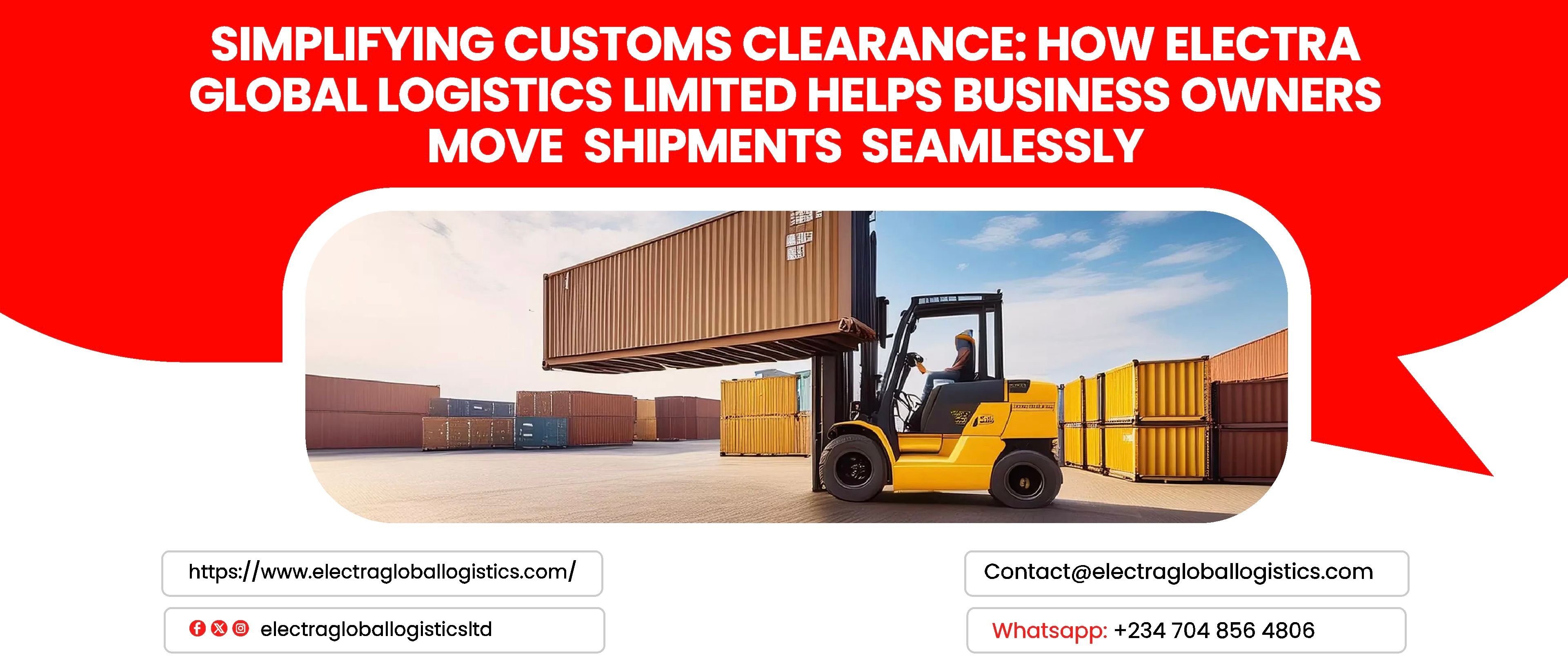 Simplifying Customs Clearance: How Electra Global Logistics Limited ...