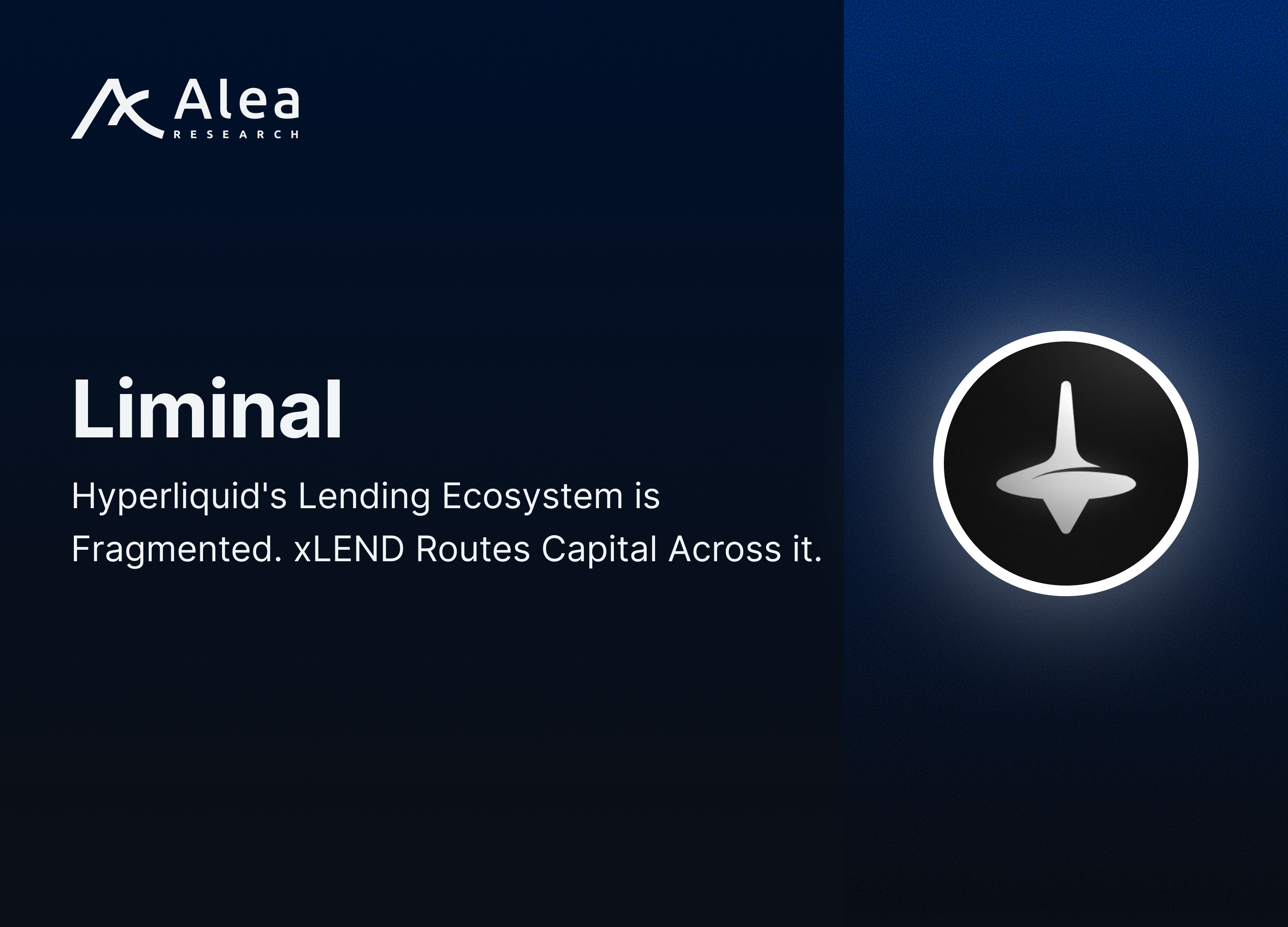 Liminal - xLEND Extends the Yield Layer — Alea