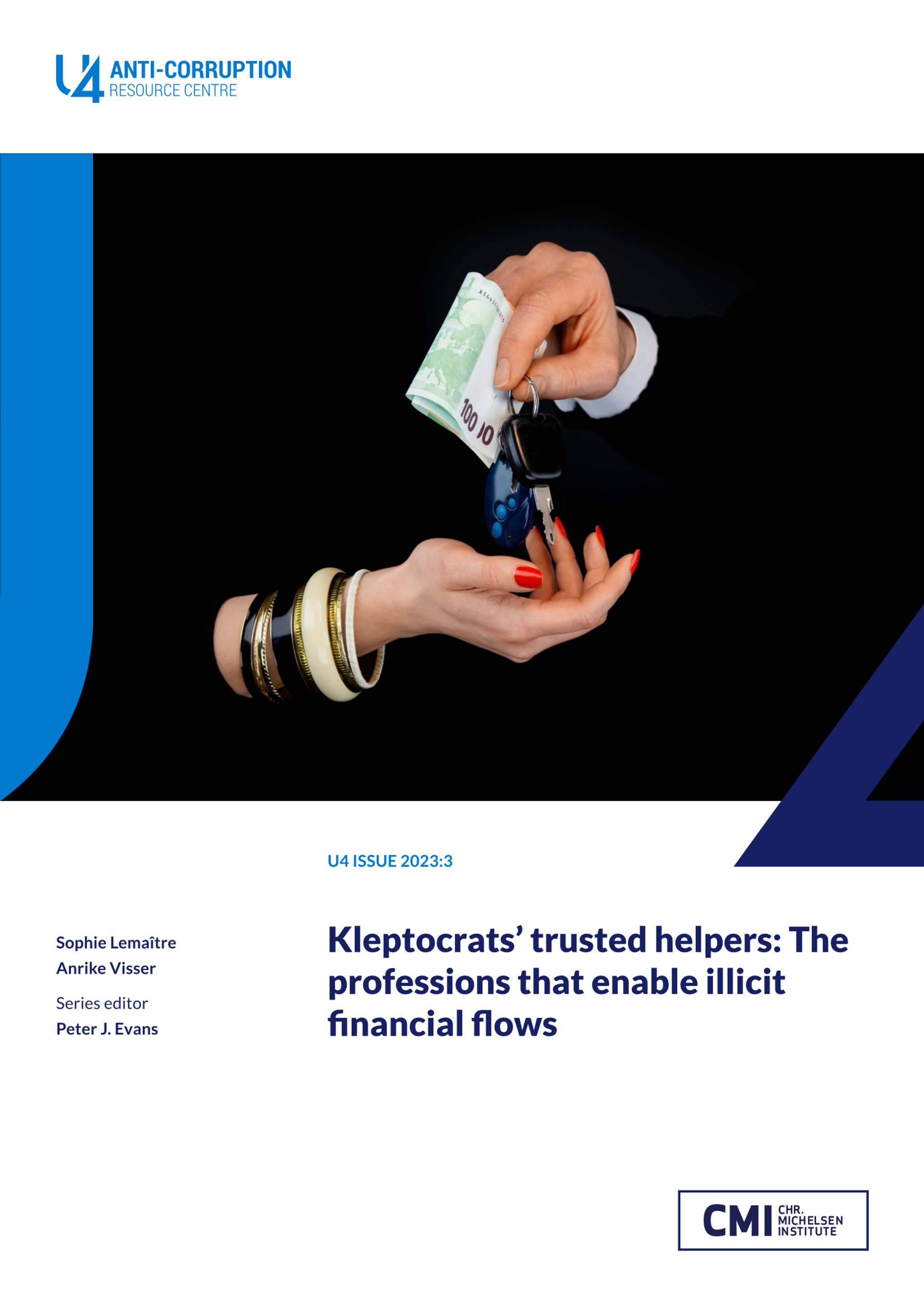 Kleptocrats’ trusted helpers: The professions that enable illicit ...
