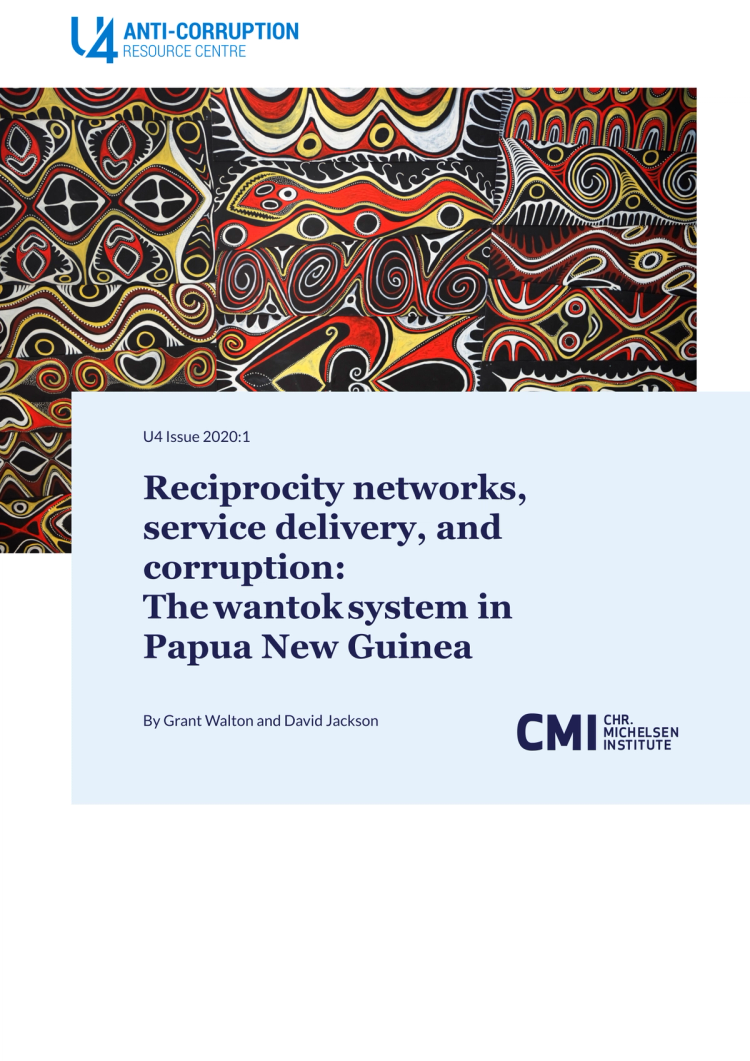 Reciprocity networks, service delivery, and corruption: The wantok ...