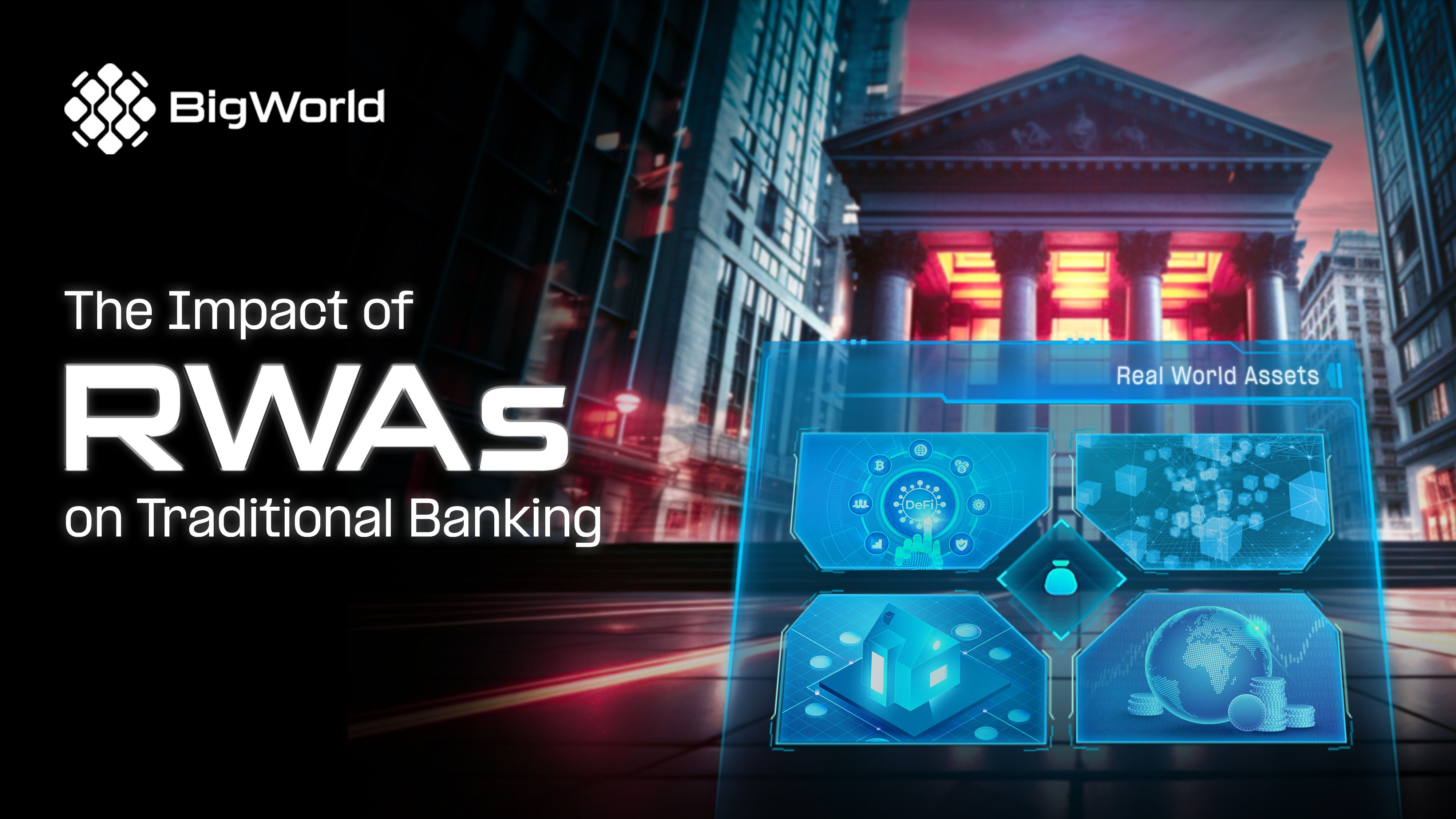 The Impact of RWAs on Traditional Banking | TheBigWorld
