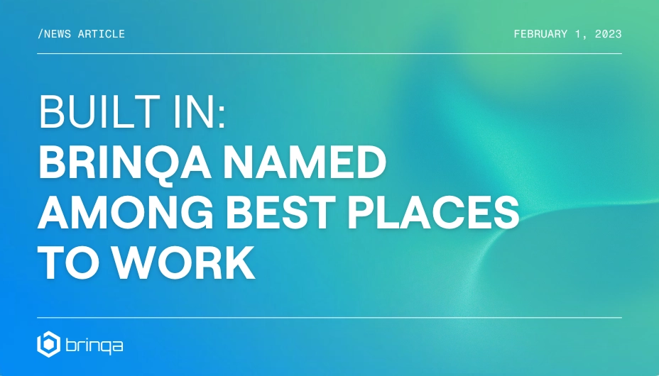 Brinqa Recognized Among Built-In's Best Places to Work