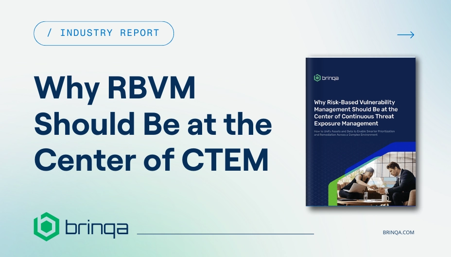 Operationalizing CTEM with Risk-Based Vulnerability Management | Brinqa