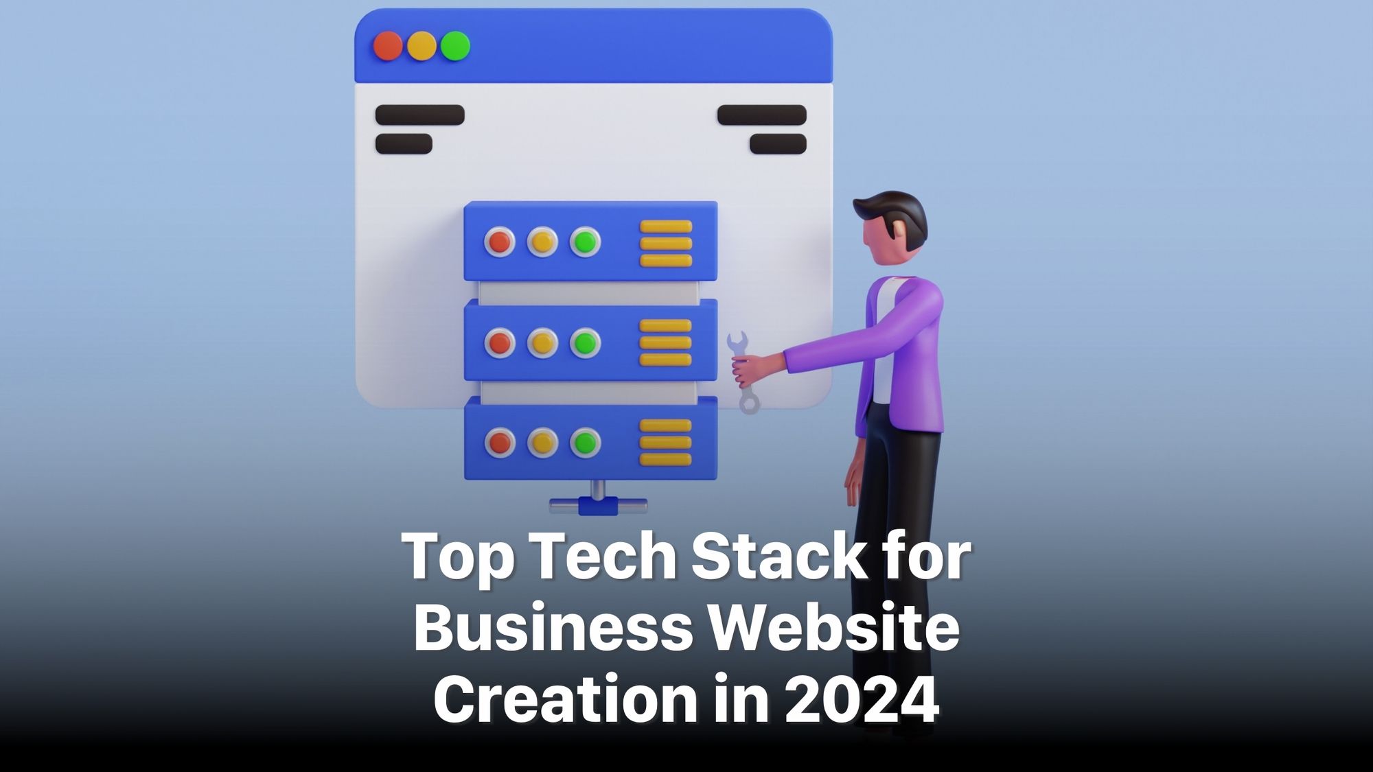 Top Tech Stack for Business Website Creation in 2024 | latestLY