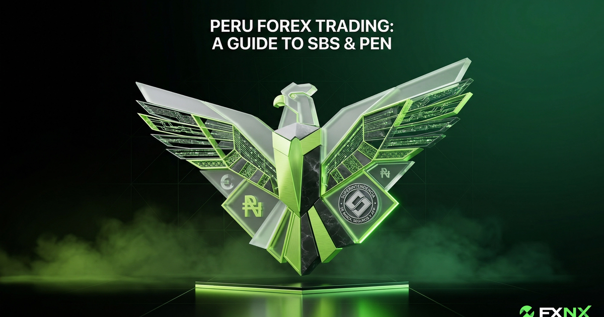 Peru Forex Trading: SBS Rules, PEN Pairs & Safe Brokers | FXNX