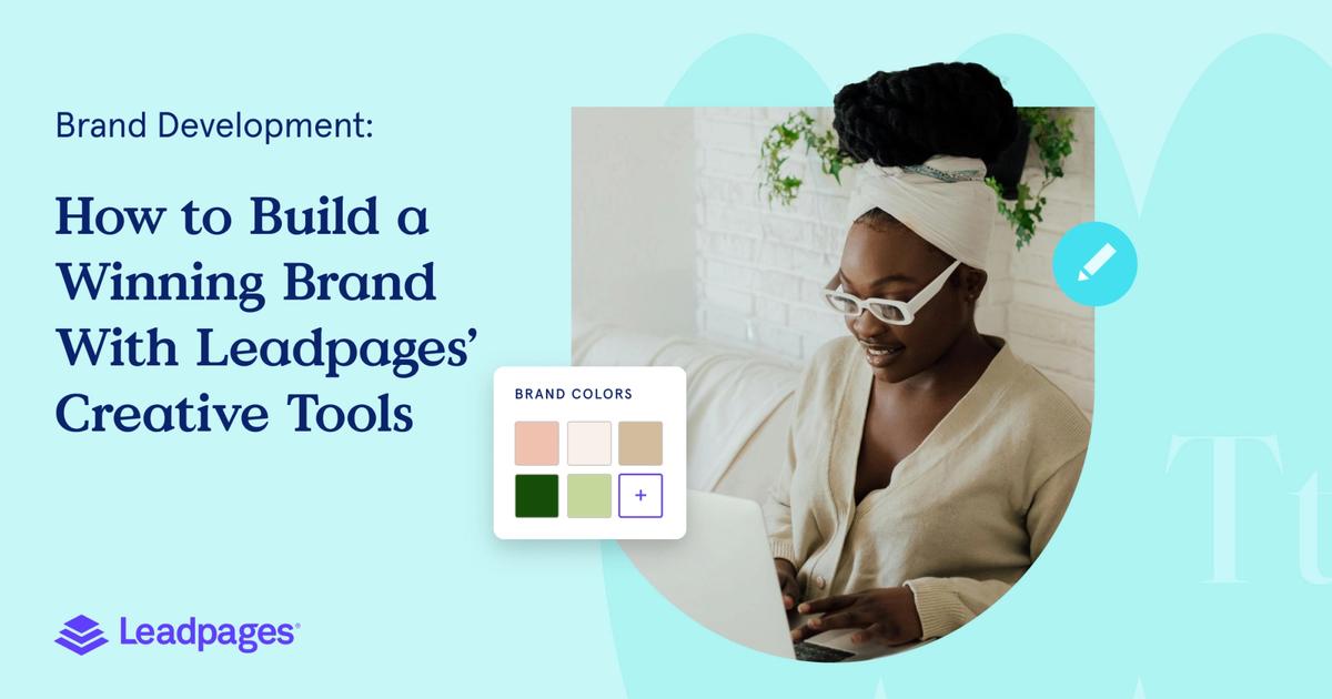 Make Brand Development Easy With Leadpages