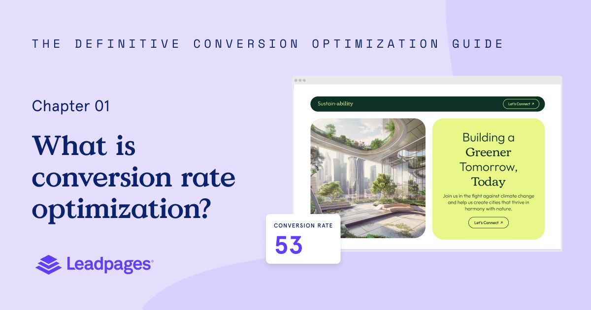 Ultimate Guide to Conversion Rate Optimization | Leadpages