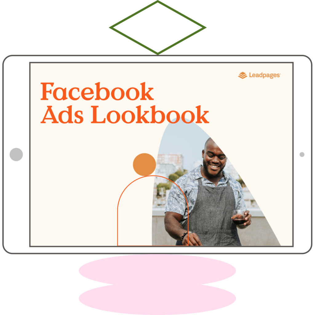 See examples of the Best Facebook Ad Examples | Leadpages