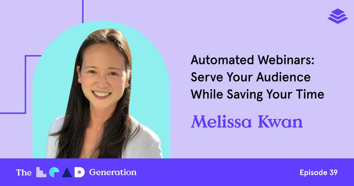 The Lead Generation Podcast Episode 39: Melissa Kwan