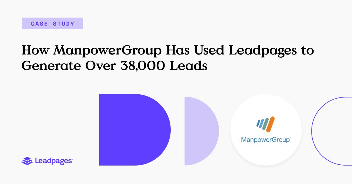 An Inside Look at How ManpowerGroup Uses Leadpages