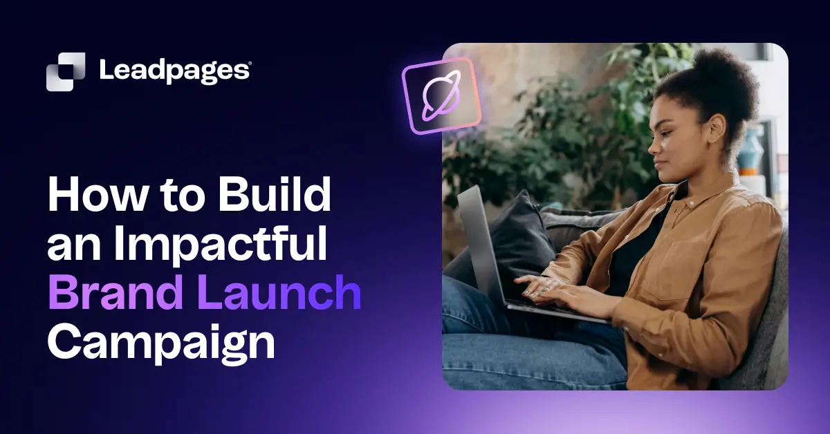 Launch Your Brand Successfully | Leadpages