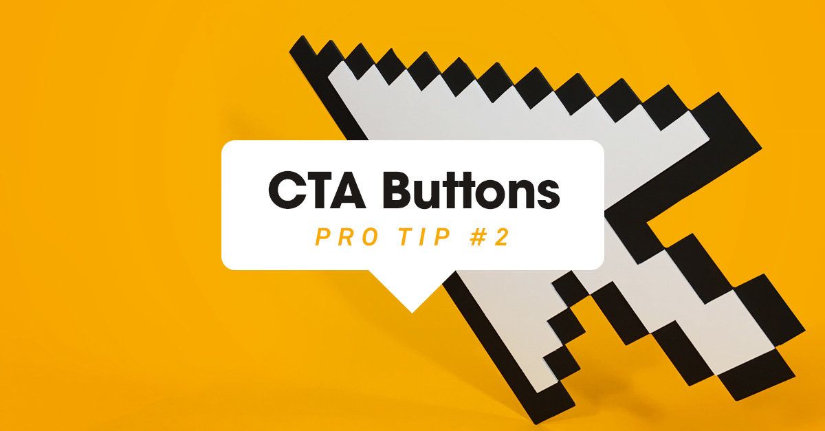 Landing Page Pro Tip: How to Make High-converting CTA Buttons