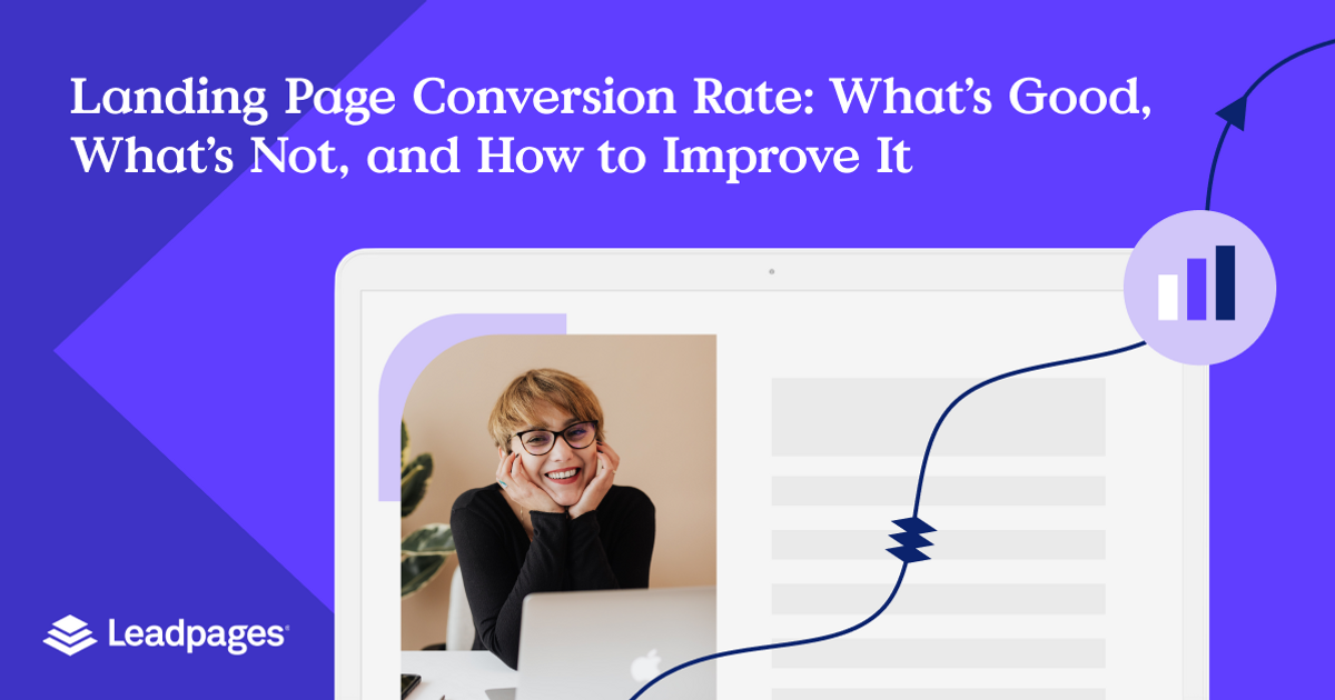 How to Increase Your Landing Page Conversion Rate | Leadpages
