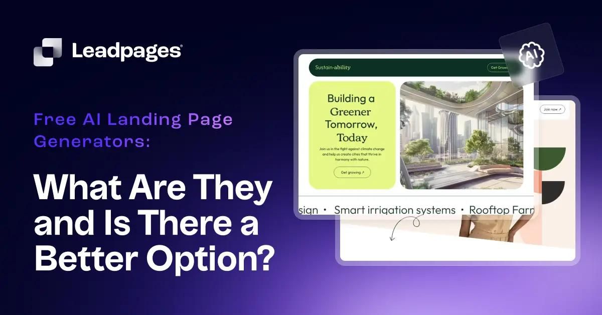 Discover Free AI Landing Page Generators | Leadpages | Leadpages