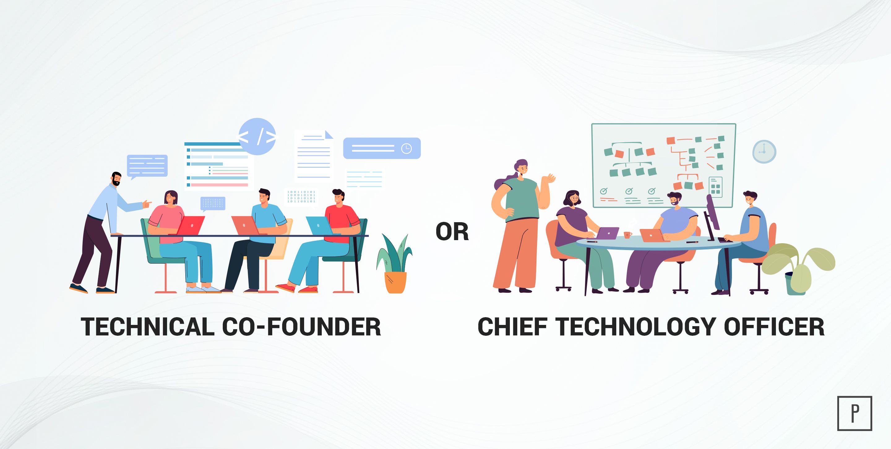 Technical Co-Founder or CTO: Which Should You Hire? | Planetary