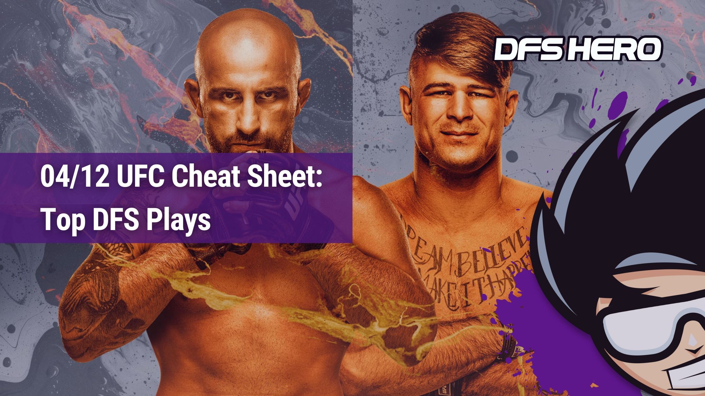 04/12 UFC Cheat Sheet: Top DFS Plays | DFS Hero