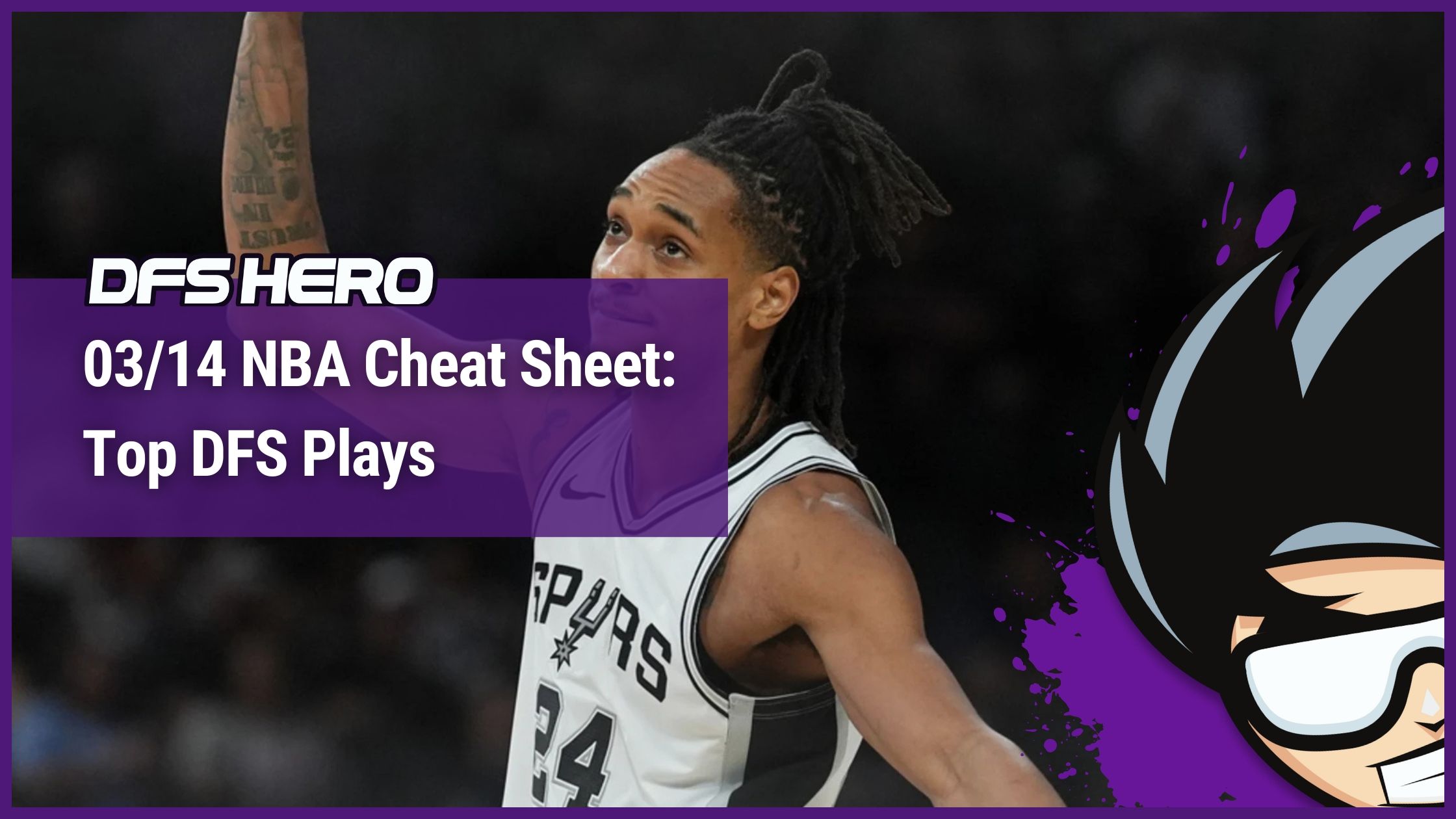 03/14 NBA Cheat Sheet: Top DFS Plays | DFS Hero