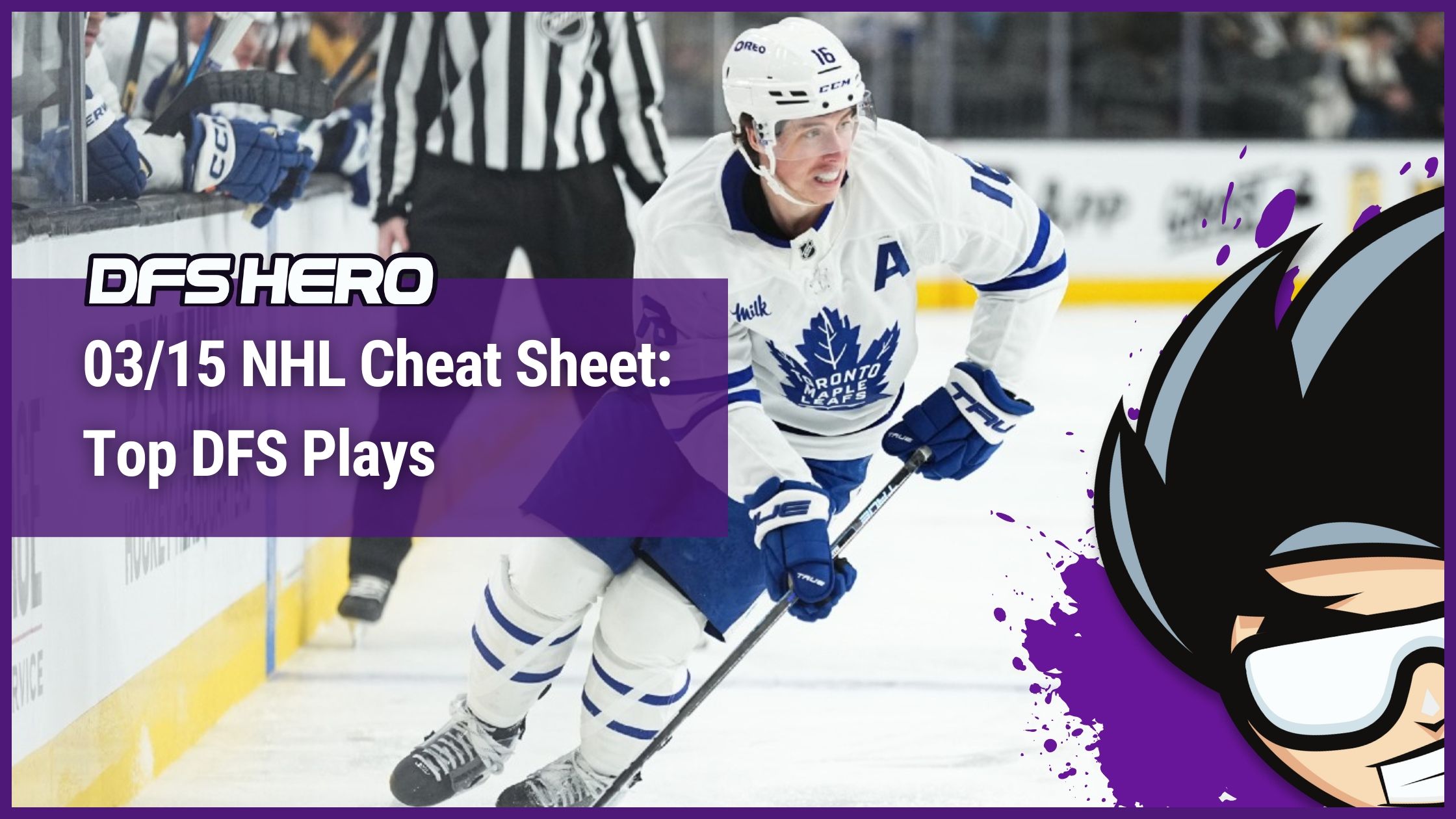 03/15 NHL Cheat Sheet: Top DFS Plays | DFS Hero