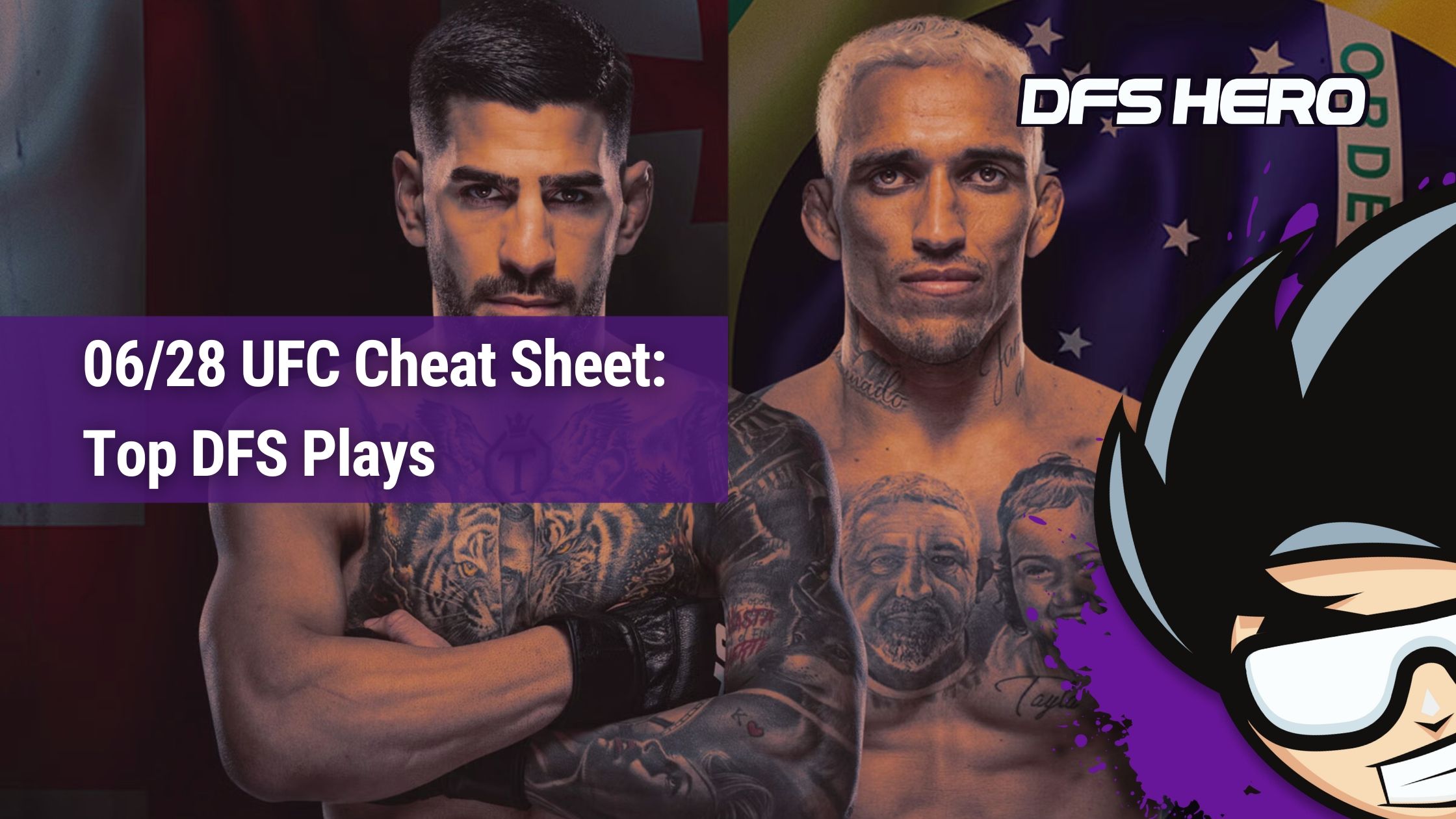 06/28 UFC Cheat Sheet: Top DFS Plays | DFS Hero