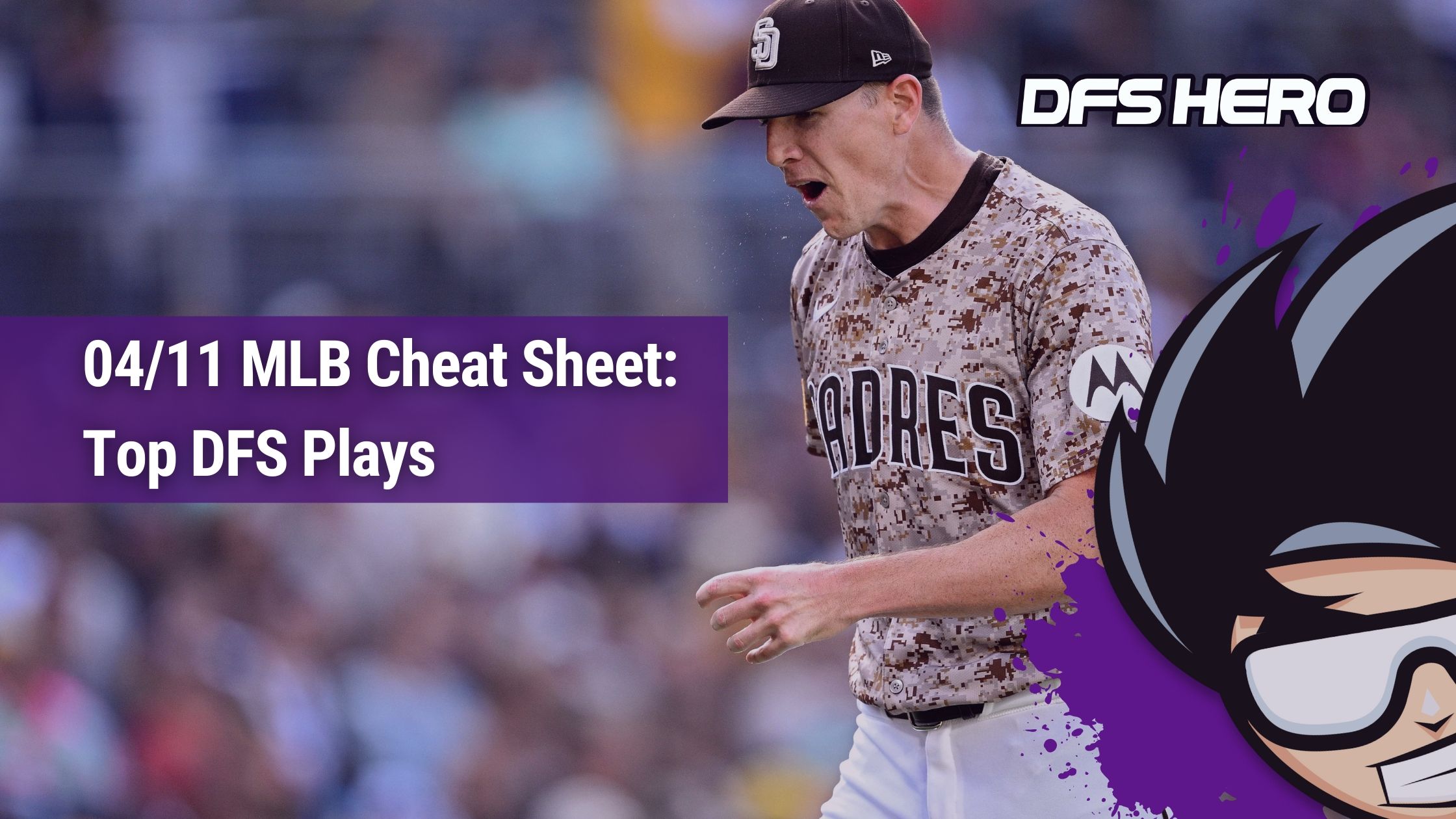 04/11 MLB Cheat Sheet: Top DFS Plays | DFS Hero