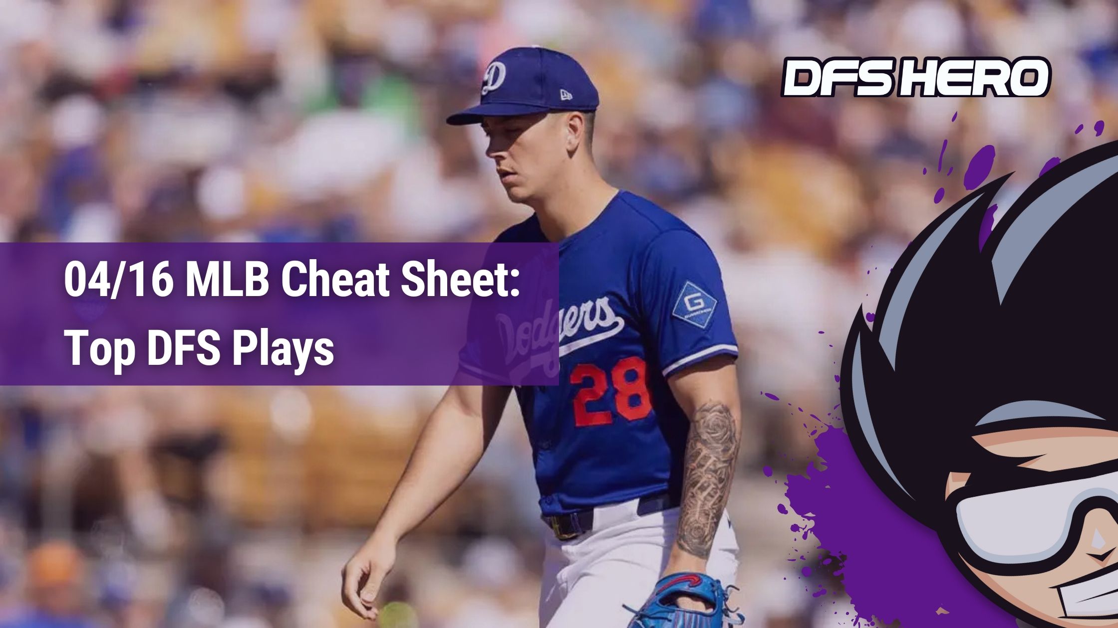 04/16 MLB Cheat Sheet: Top DFS Plays | DFS Hero