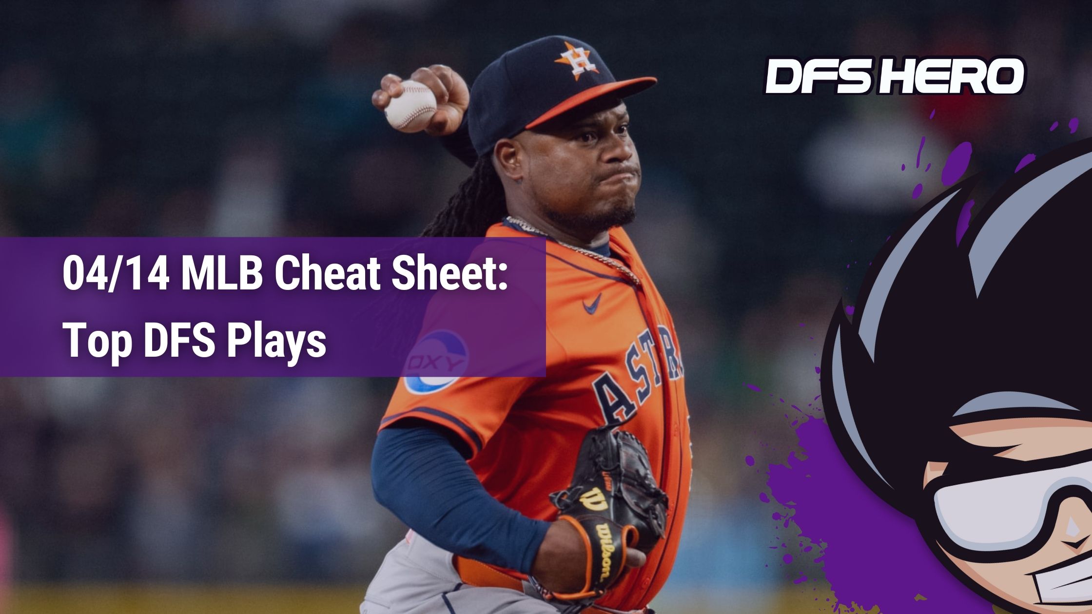 04/14 MLB Cheat Sheet: Top DFS Plays | DFS Hero