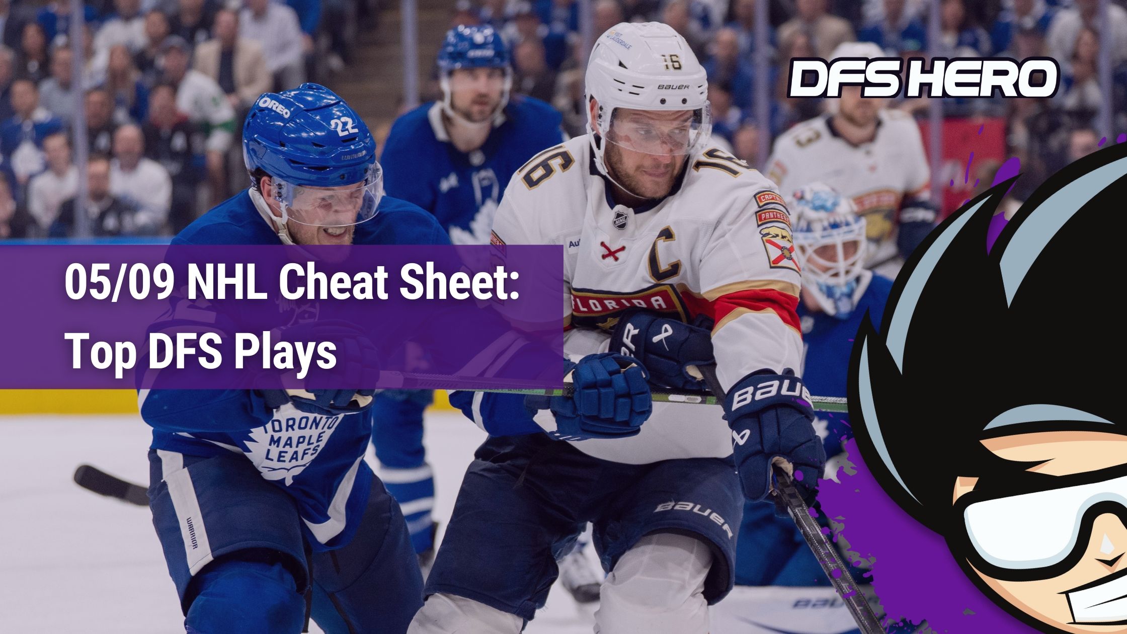 05/09 NHL Cheat Sheet: Top DFS Plays | DFS Hero